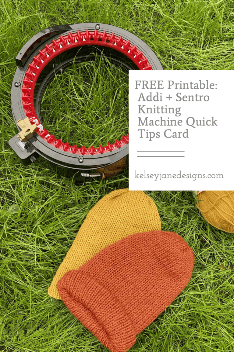 FREE Printable: Addi + Sentro Knitting Machine Quick Tips Card - Kelsey ...